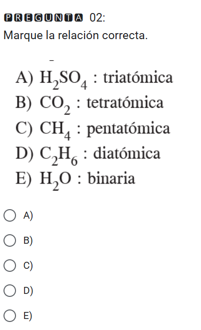 Marque la relación correcta. A) $H_2SO_4$ : | StudyX