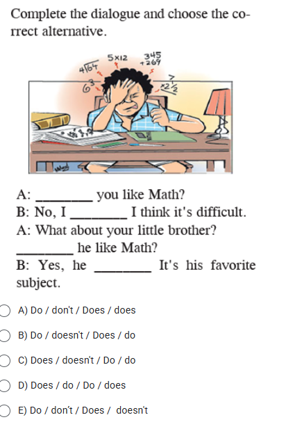 Complete the dialogue and choose the correct | StudyX