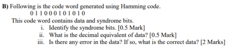 B) Following is the code word generated | StudyX