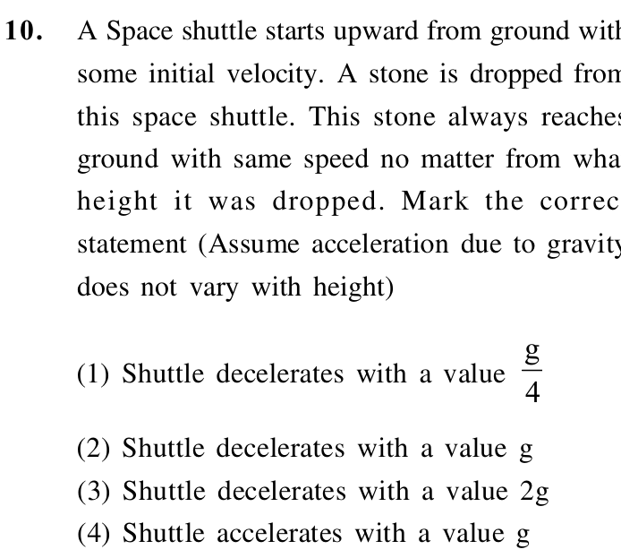 10. A Space shuttle starts upward from | StudyX