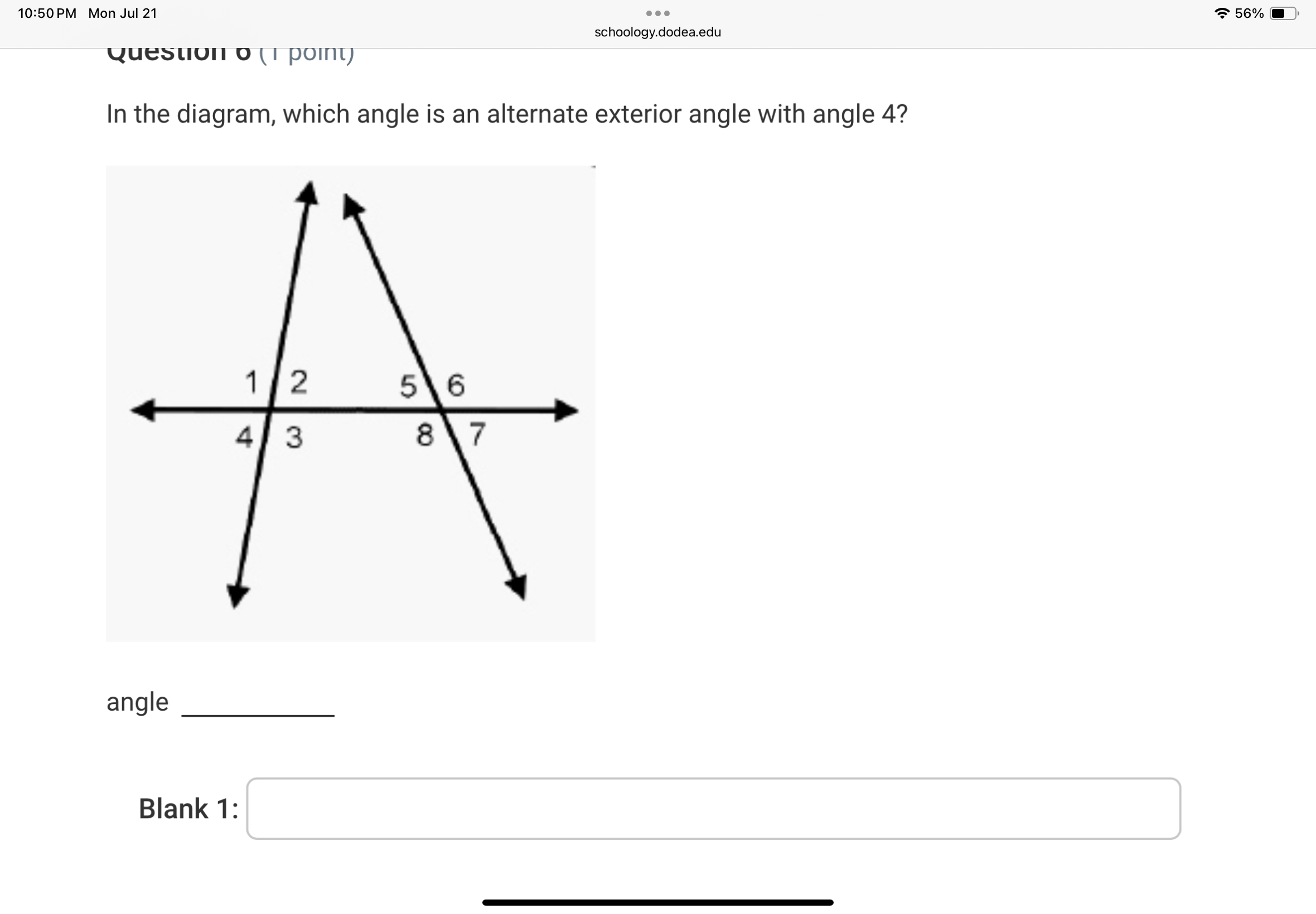 In the diagram, which angle is an alternate | StudyX