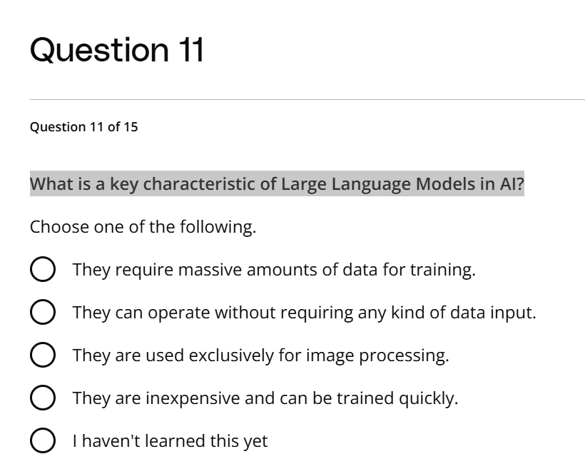 What is a key characteristic of Large | StudyX