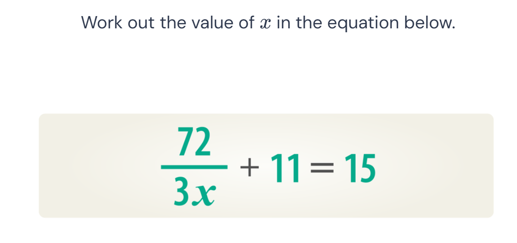 Work out the value of $x$ in the equation | StudyX