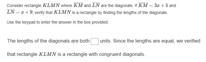 Consider rectangle $KLMN$ where $ {KM}$ and | StudyX