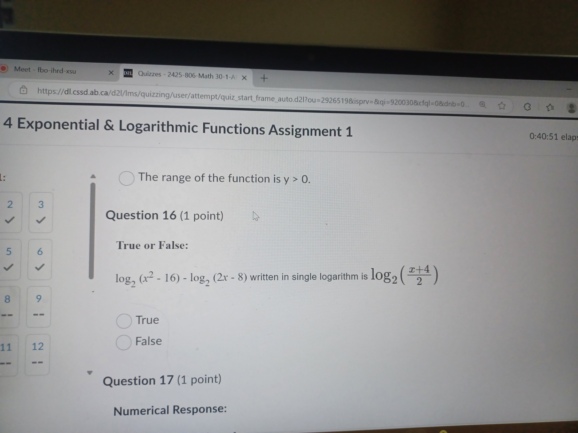 True or False: $_2 (x^2 - 16) - _2 (2x - | StudyX