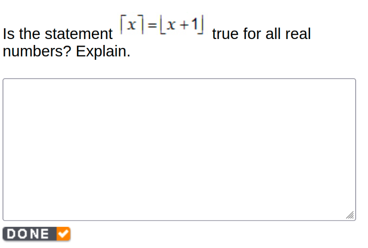 Is the statement $ x = x+1 $ true for | StudyX