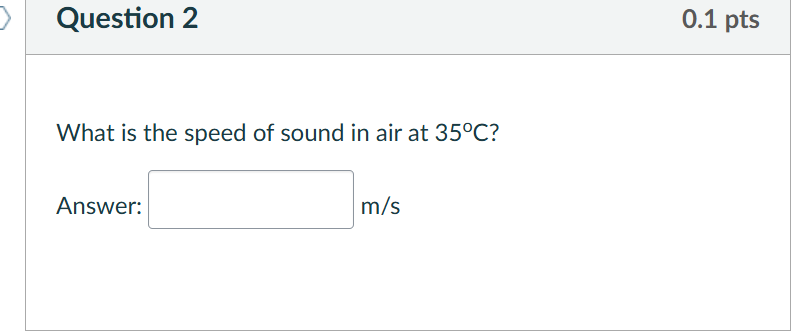 What is the speed of sound in air at 35°C? | StudyX