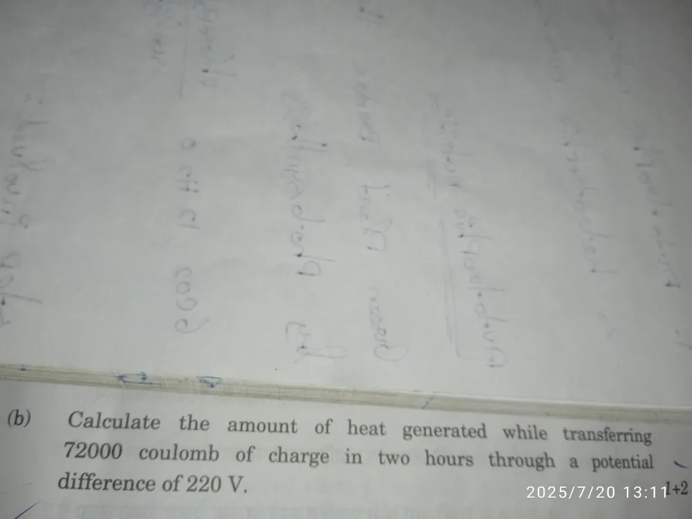 (b) Calculate the amount of heat generated | StudyX