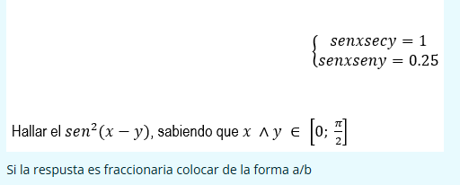 sen}x {sec}y = 1 {sen}x {sen}y = | StudyX
