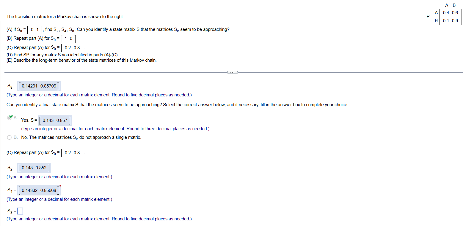The transition matrix for a Markov chain is | StudyX