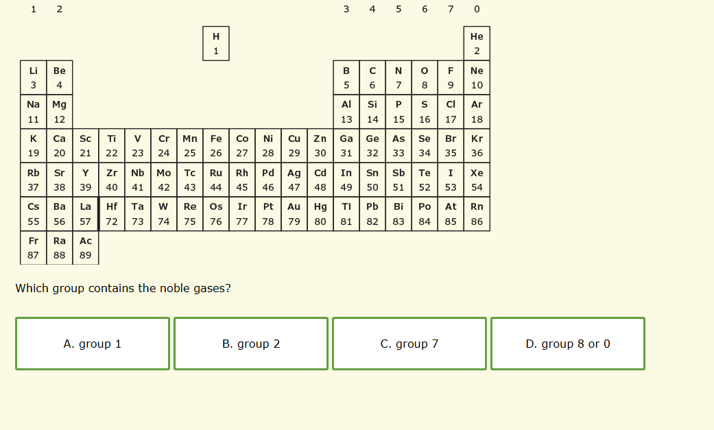 Which group contains the noble gases? A. | StudyX