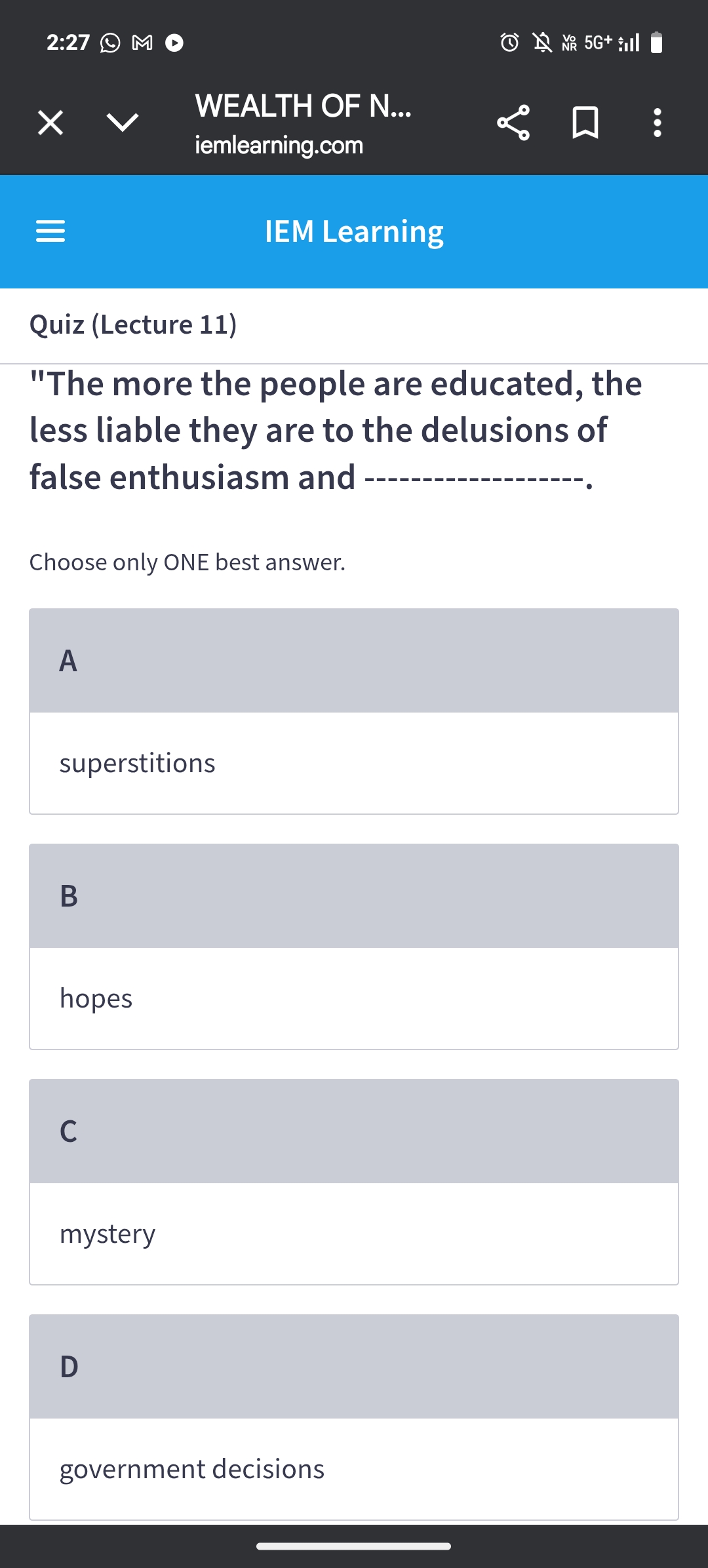 "The more the people are educated, the less | StudyX