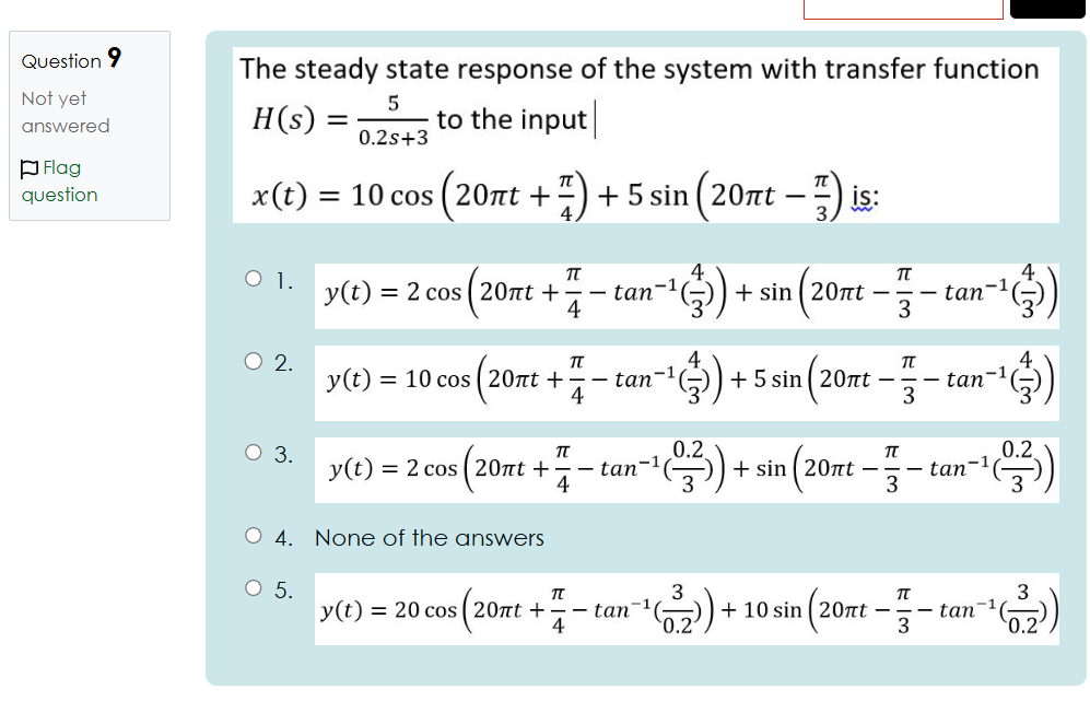 The steady state response of the system with | StudyX