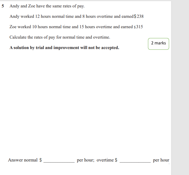 Andy and Zoe have the same rates of pay. | StudyX
