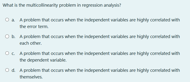 What is the multicollinearity problem in | StudyX