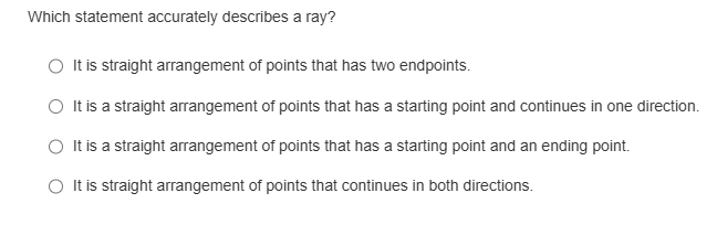 Which statement accurately describes a ray? | StudyX