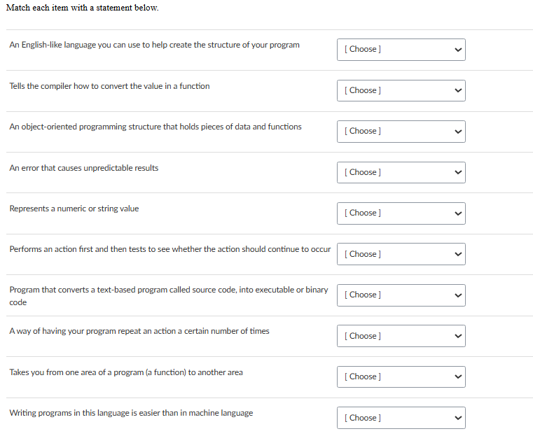 Match each item with a statement below. An | StudyX