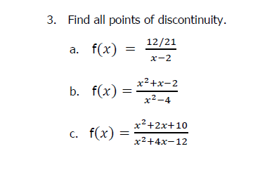 3. Find all points of discontinuity. a. | StudyX