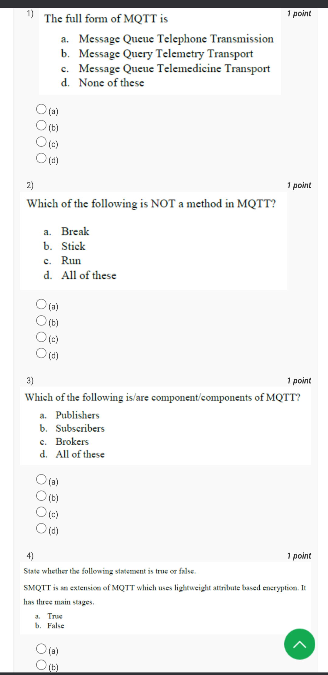 1) The full form of MQTT is a. Message | StudyX