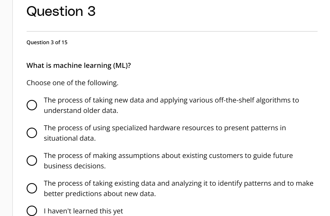 What is machine learning (ML)? Choose one | StudyX