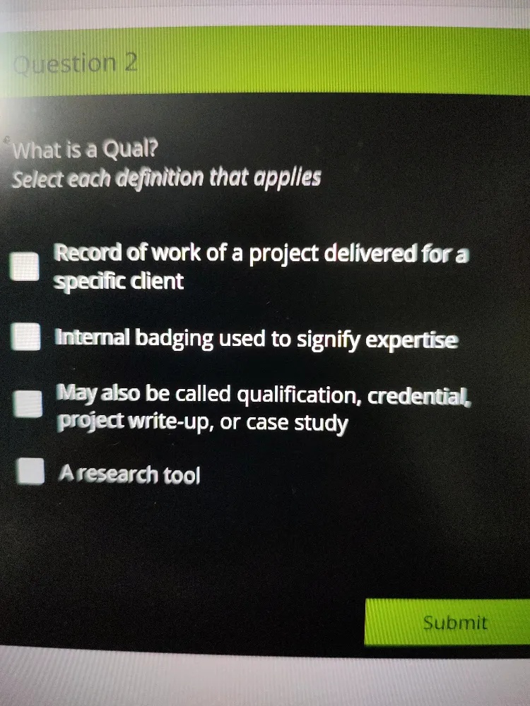 What is a Qual? Select each definition that | StudyX
