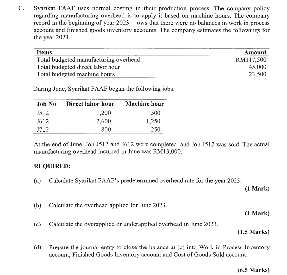 C. Syarikat FAAF uses normal costing in | StudyX