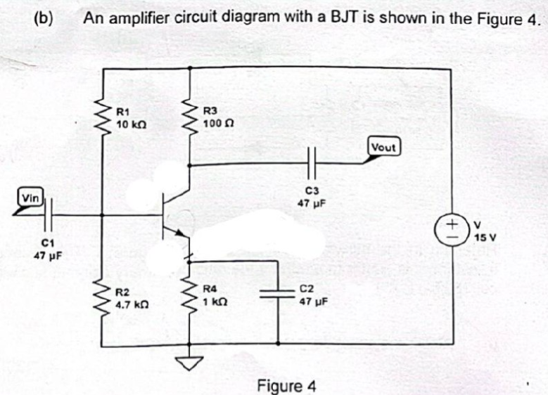 (b) An amplifier circuit diagram with a BJT | StudyX