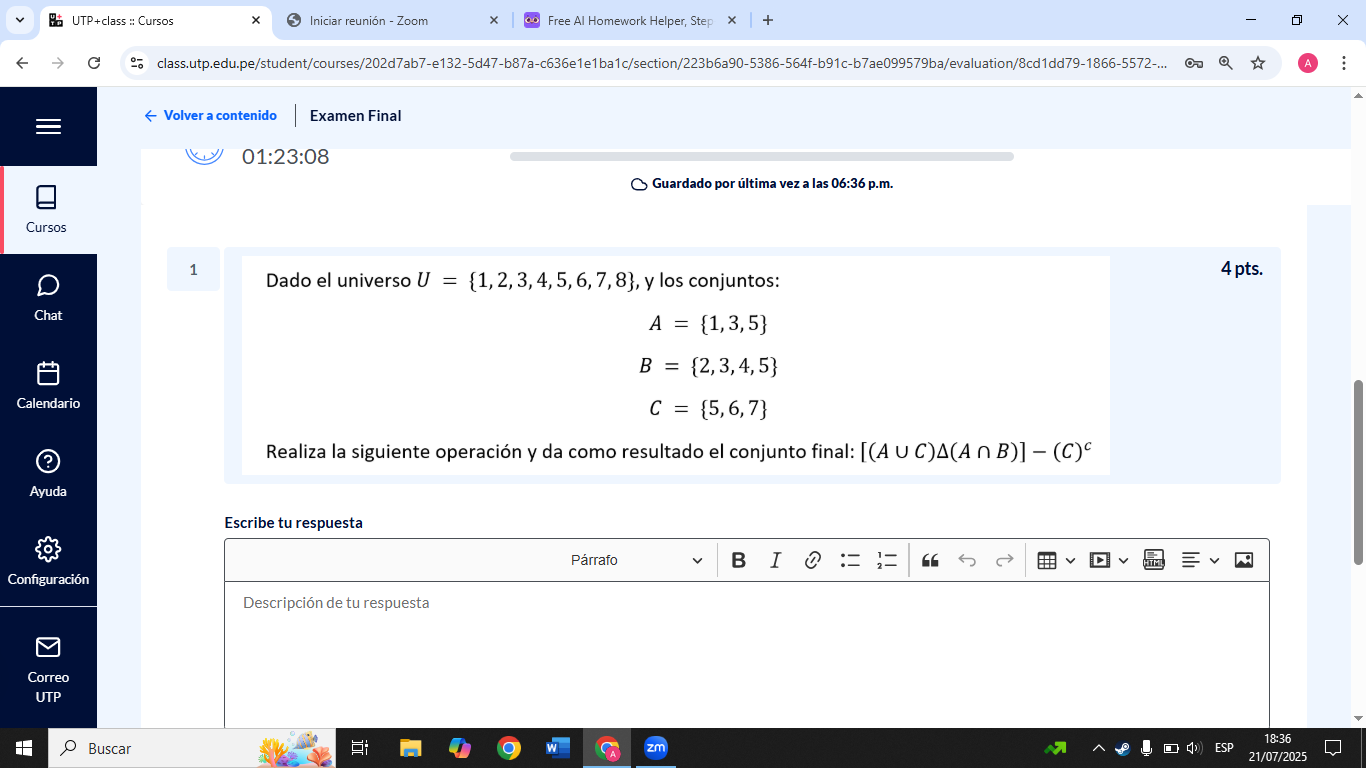 Dado el universo $U = \{1, 2, 3, 4, 5, 6, 7, | StudyX