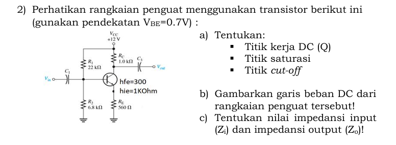 2) Perhatikan rangkaian penguat menggunakan | StudyX