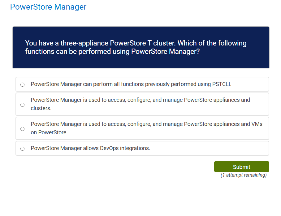 You have a three-appliance PowerStore T | StudyX