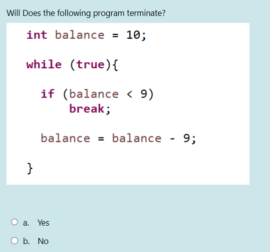 Will Does the following program terminate? | StudyX