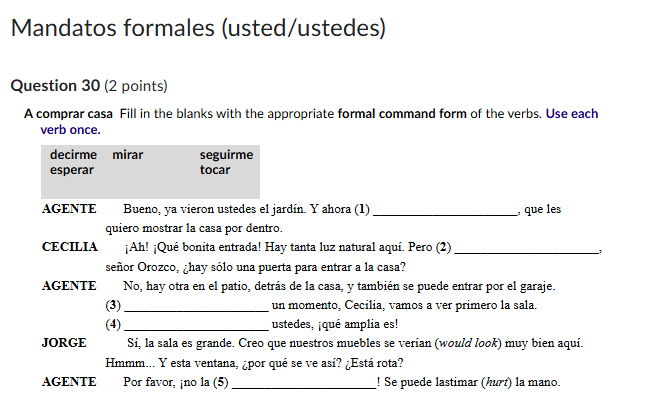 Mandatos formales (usted/ustedes) Question | StudyX