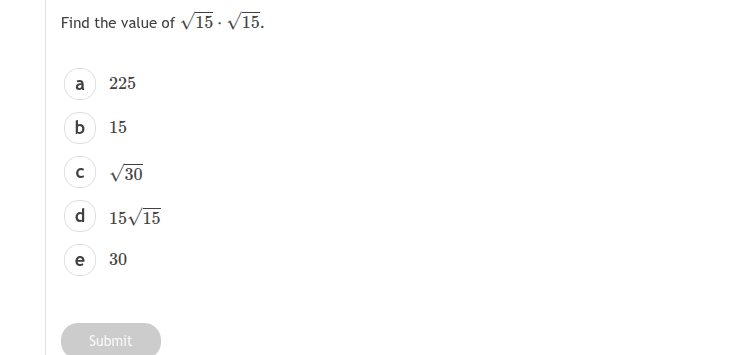Find the value of $ {15} {15}$. a 225 b | StudyX