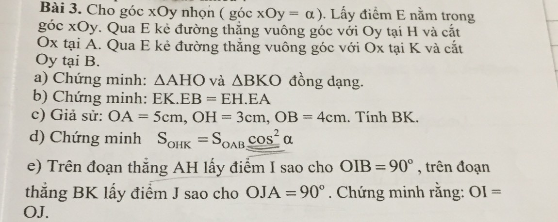 Bài 3. Cho góc xOy nhọn (góc xOy = α). Lấy | StudyX