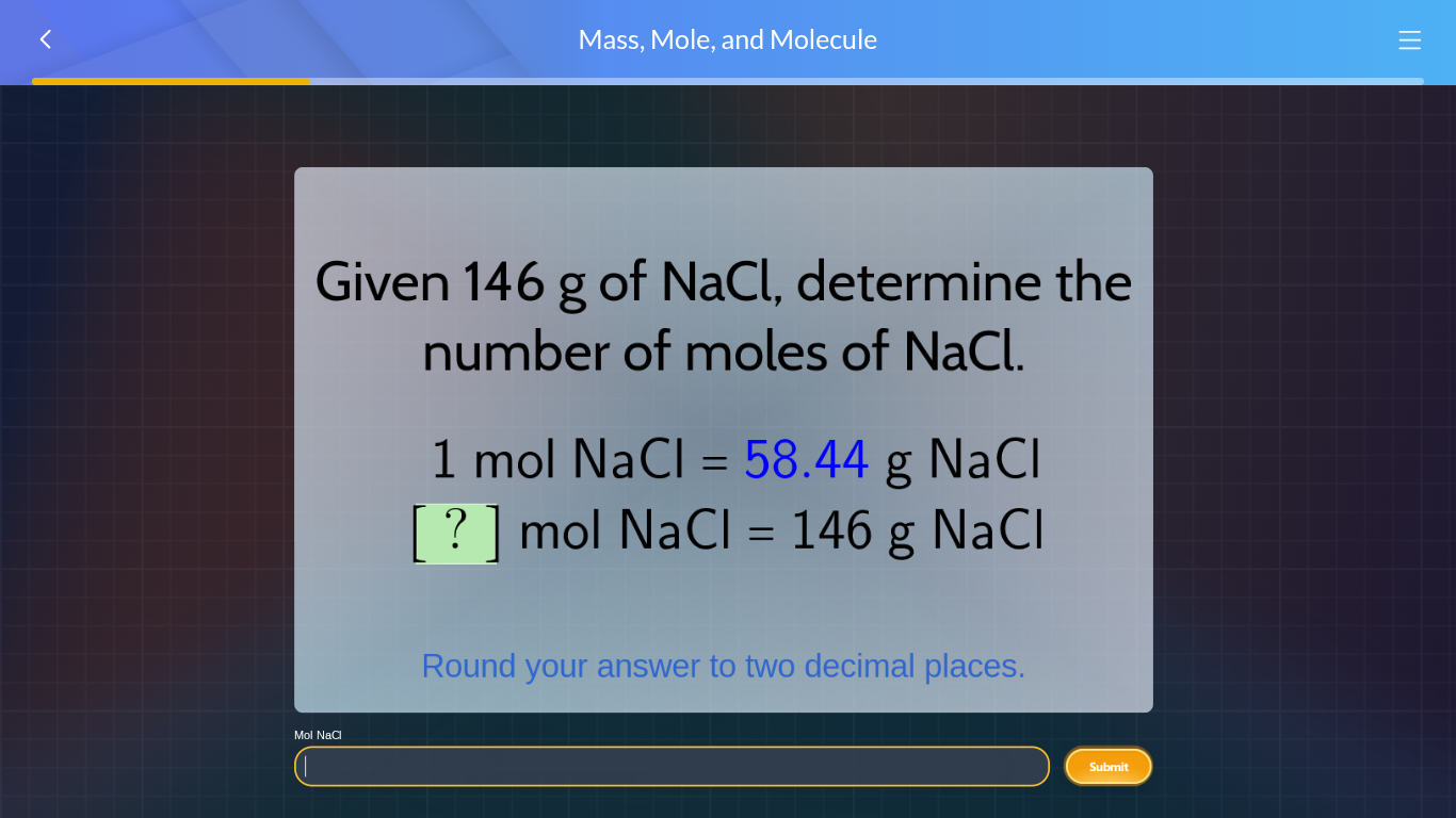 Given 146 g of NaCl, determine the number of | StudyX