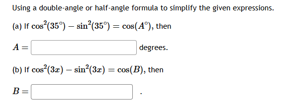 Using a double-angle or half-angle formula | StudyX