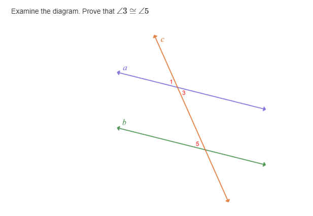 Examine the diagram. Prove that $ 3 5$ | StudyX