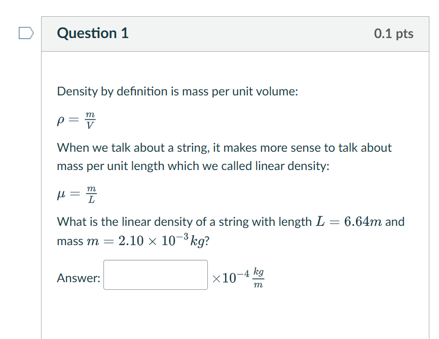 Question 1 Density by definition is mass | StudyX