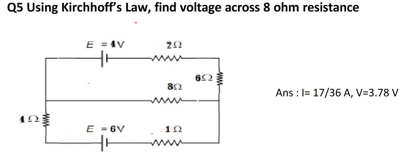 Q5 Using Kirchhoff's Law, find voltage | StudyX