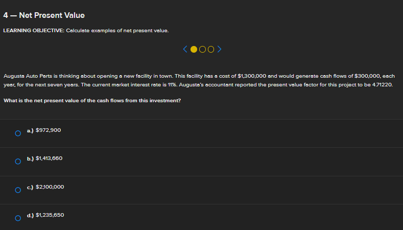 4 – Net Present Value LEARNING OBJECTIVE: | StudyX