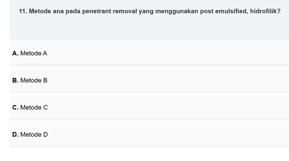11. Metode ana pada penetrant removal yang | StudyX