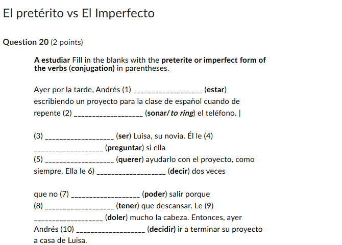 El pretérito vs El Imperfecto Question 20 | StudyX