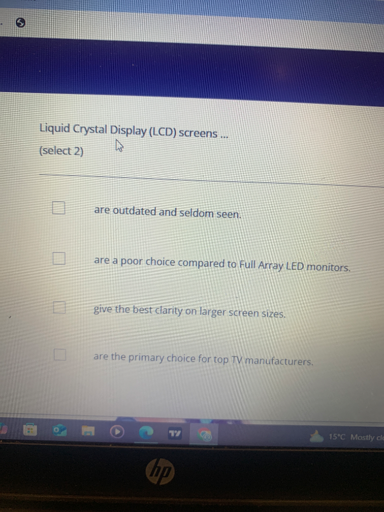 Liquid Crystal Display (LCD) screens ...