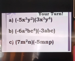 a) $(-5x^3y^2)(3x^3y^4)$ b) | StudyX