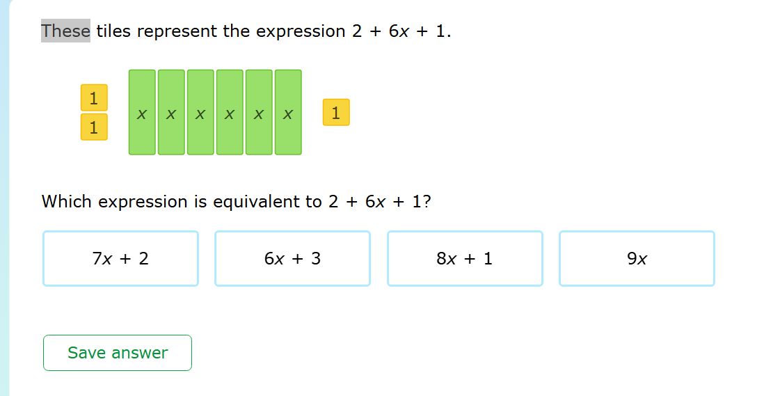 These tiles represent the expression 2 + 6x | StudyX