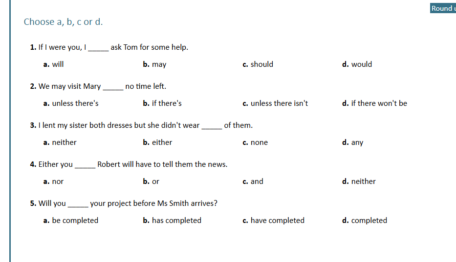 Choose a, b, c or d. 1. If I were you, I | StudyX