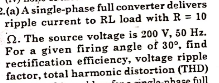 2.(a) A single-phase full converter delivers | StudyX