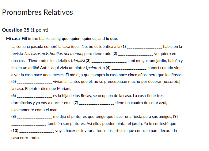 Mi casa Fill in the blanks using que, quien, | StudyX