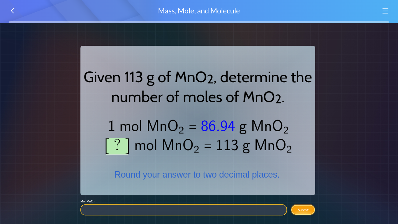 Given 113 g of MnO2, determine the number of | StudyX