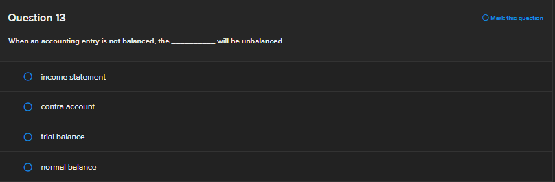 When an accounting entry is not balanced, | StudyX